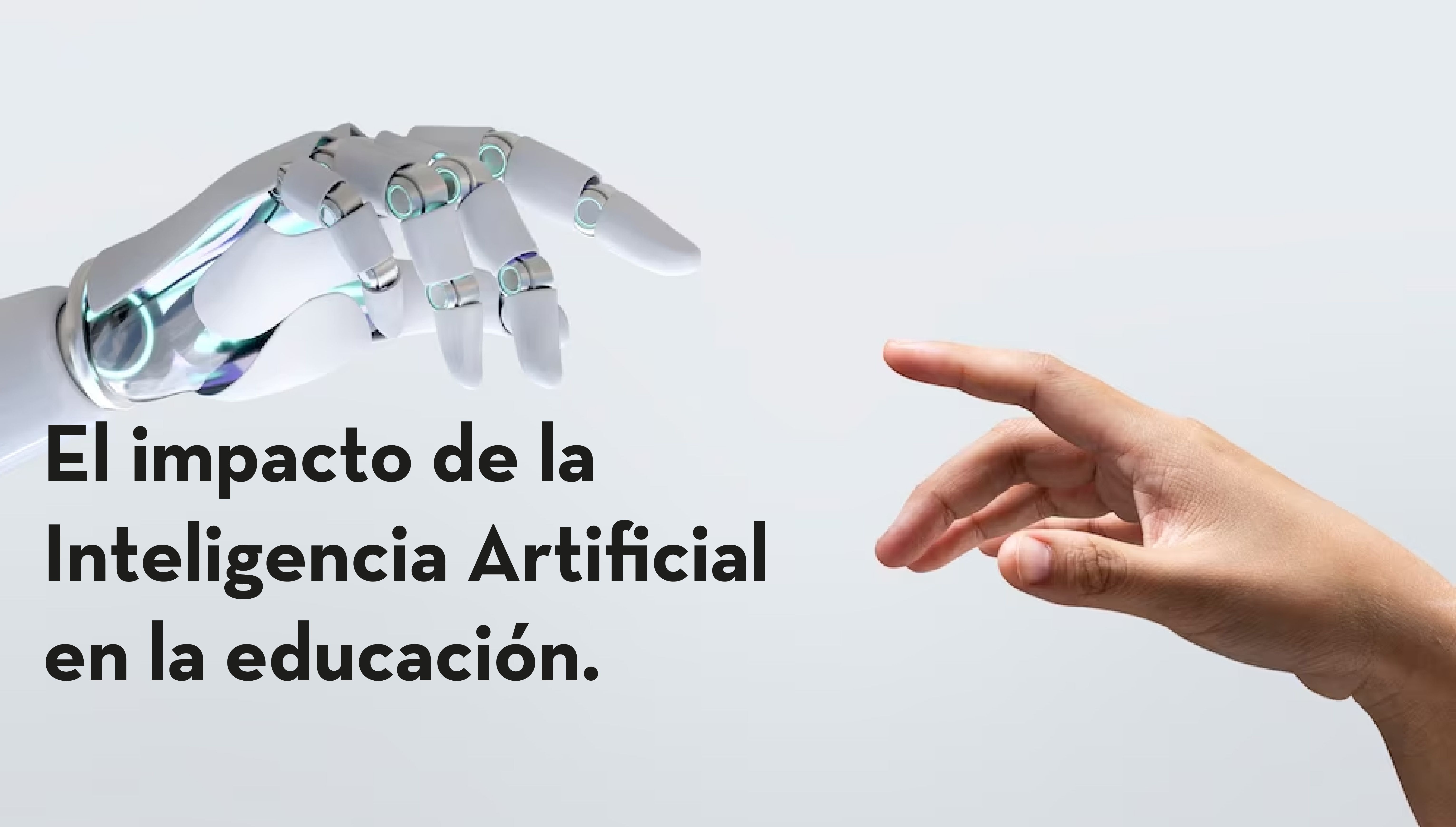 El Impacto de la Inteligencia Artificial en la Educación: Preparando a ...